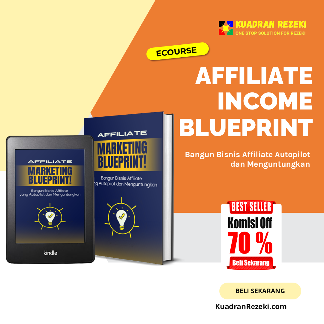Ecourse Affiliate Income Blueprint - Kuadran Rezeki